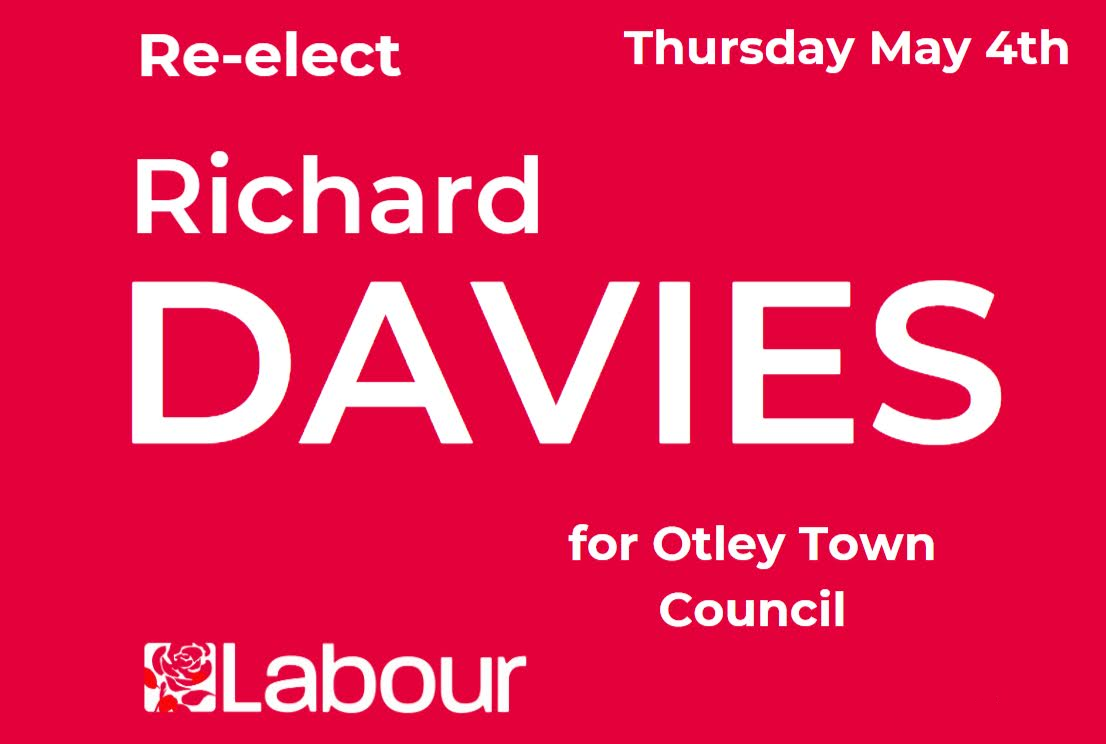 Re-elect Richard Davies – Otley and Yeadon Labour Party
